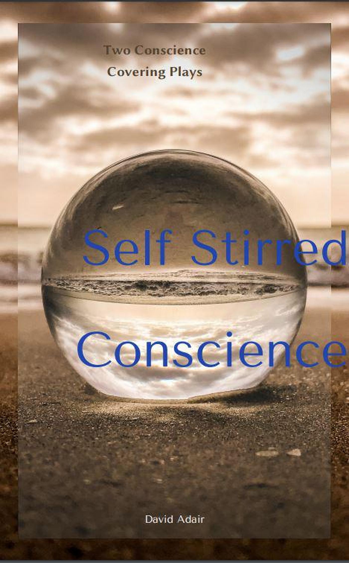Smashwords – Self Stirred Conscience – a book by Dave Adair