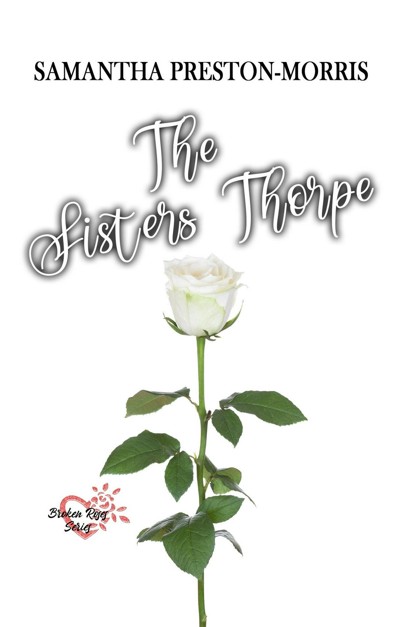 Smashwords – The Sisters Thorpe – a book by Samantha Preston-Morris
