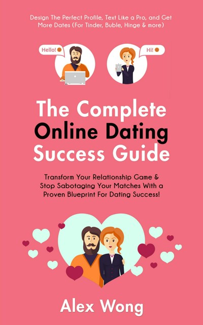 Smashwords – The Online Dating Success Guide: Transform Your ...