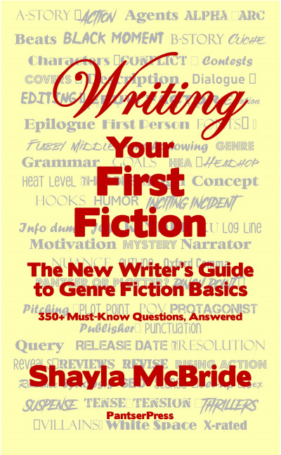 Smashwords – Writing Your First Fiction, 350+ Tips and Techniques for ...