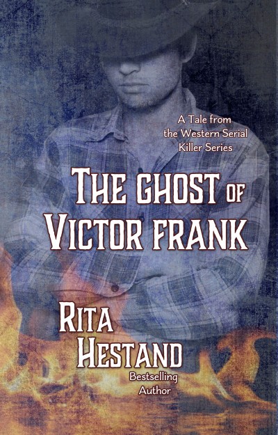 Smashwords – The Ghost of Victor Frank (Book Four of the Western Serial ...