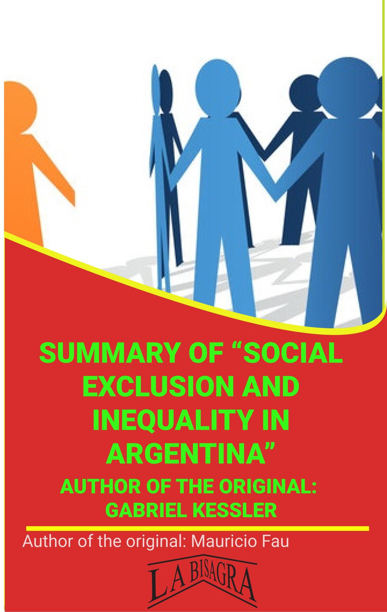 Smashwords – Summary Of "Social Exclusion And Inequality In Argentina ...
