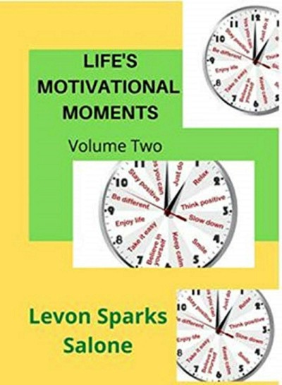Smashwords – Life's Motivational Moments – a book by Levon Sparks Salone