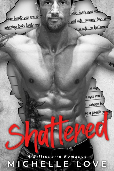 Smashwords – Shattered: A Billionaire Romance – a book by Michelle Love