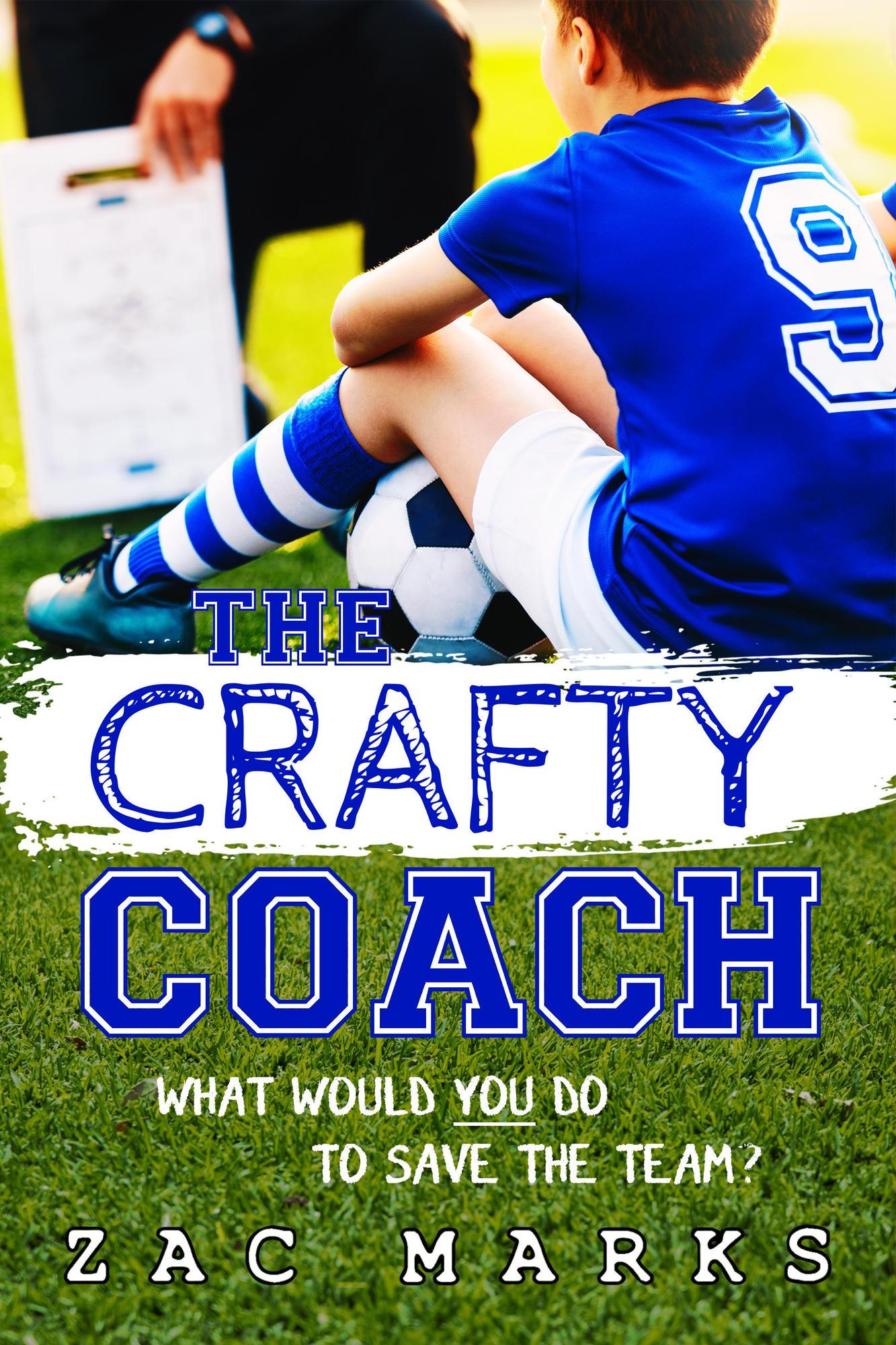 Smashwords – The Crafty Coach – a book by Zac Marks