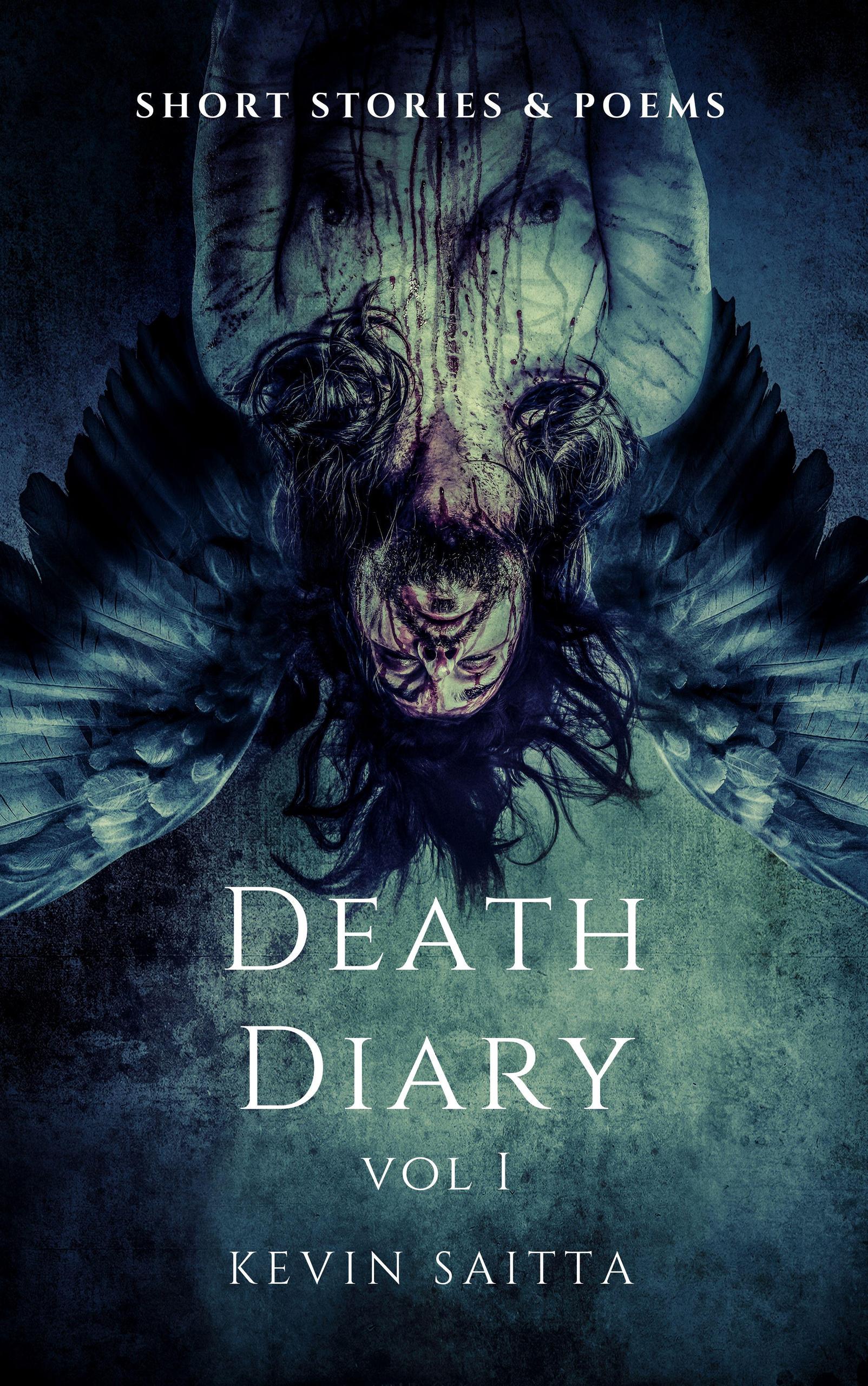 Smashwords – Death Diary vol 1 – a book by Kevin Saitta