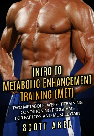 Smashwords – Intro to Metabolic Enhancement Training (MET): Two Metabolic Weight Training ...