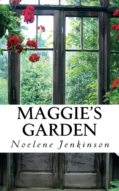 Smashwords – Maggie's Garden – a book by Noelene Jenkinson