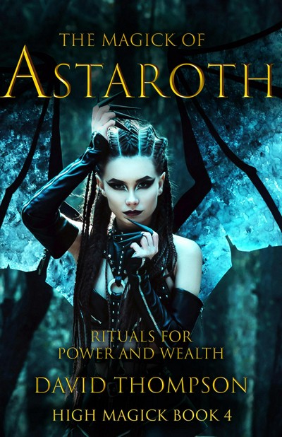 Smashwords – The Magick of Astaroth – a book by David Thompson