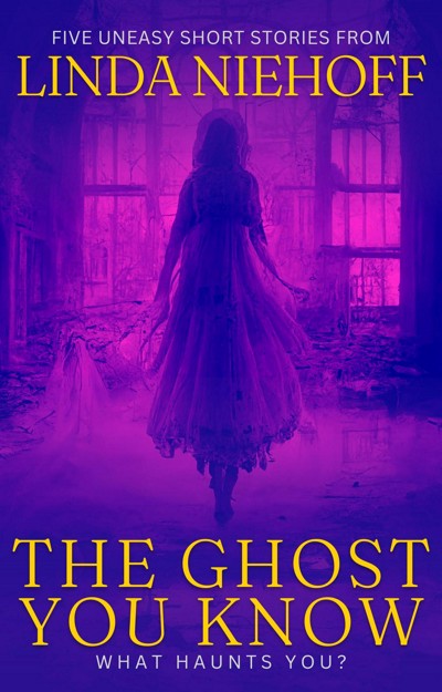 Smashwords – The Ghost You Know – a book by Linda Niehoff