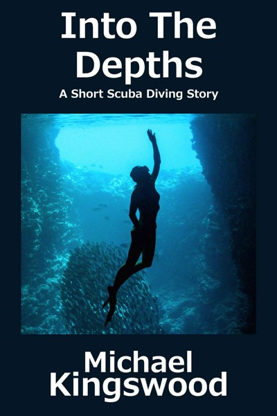 Smashwords – Into The Depths – a book by Michael Kingswood