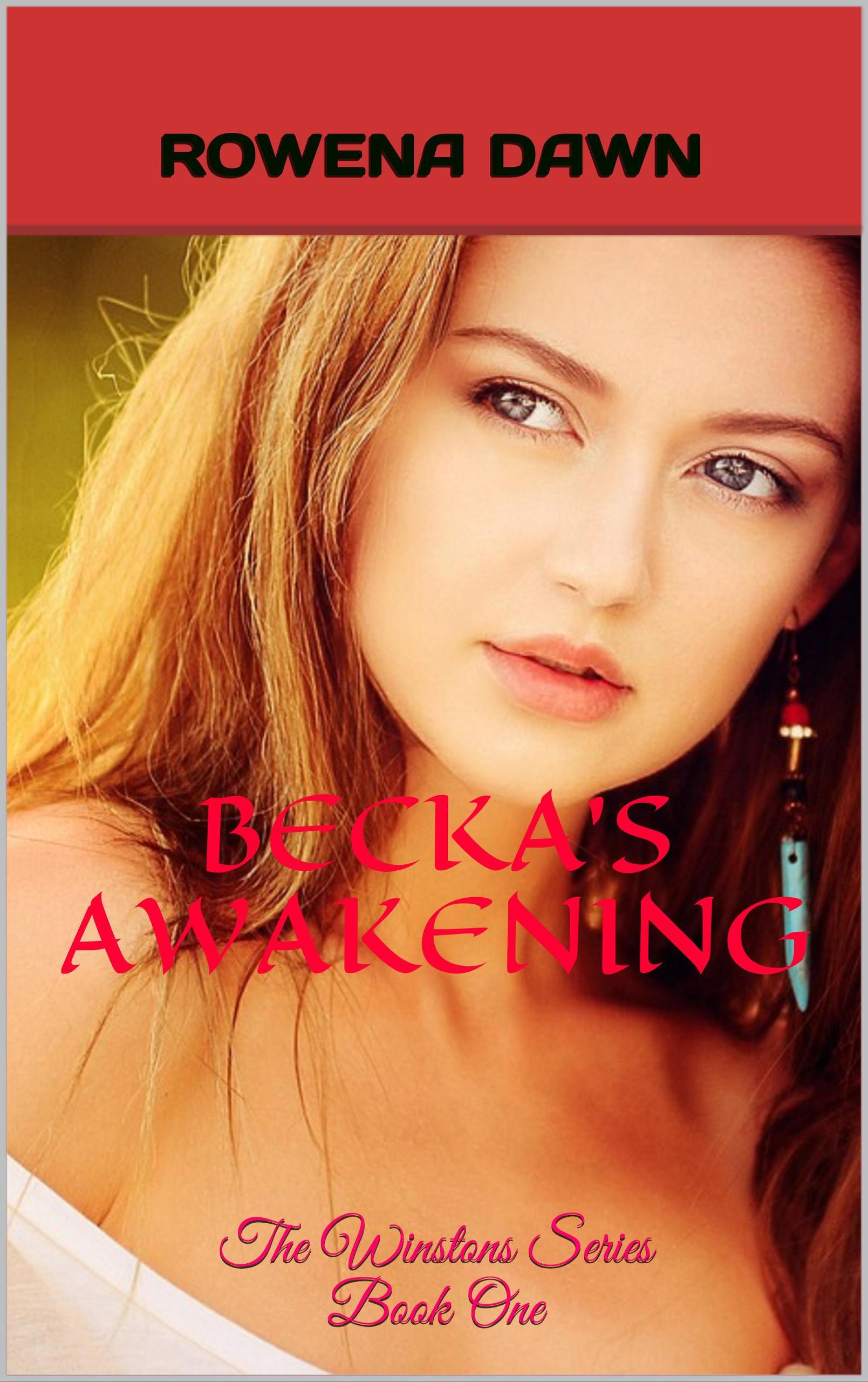 Smashwords – Becka's Awakening – a book by Rowena Dawn