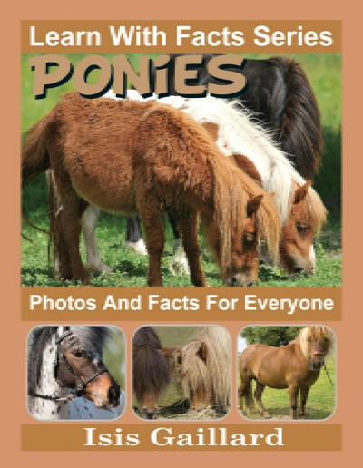 Smashwords – Ponies Photos and Facts for Everyone – a book by Isis Gaillard