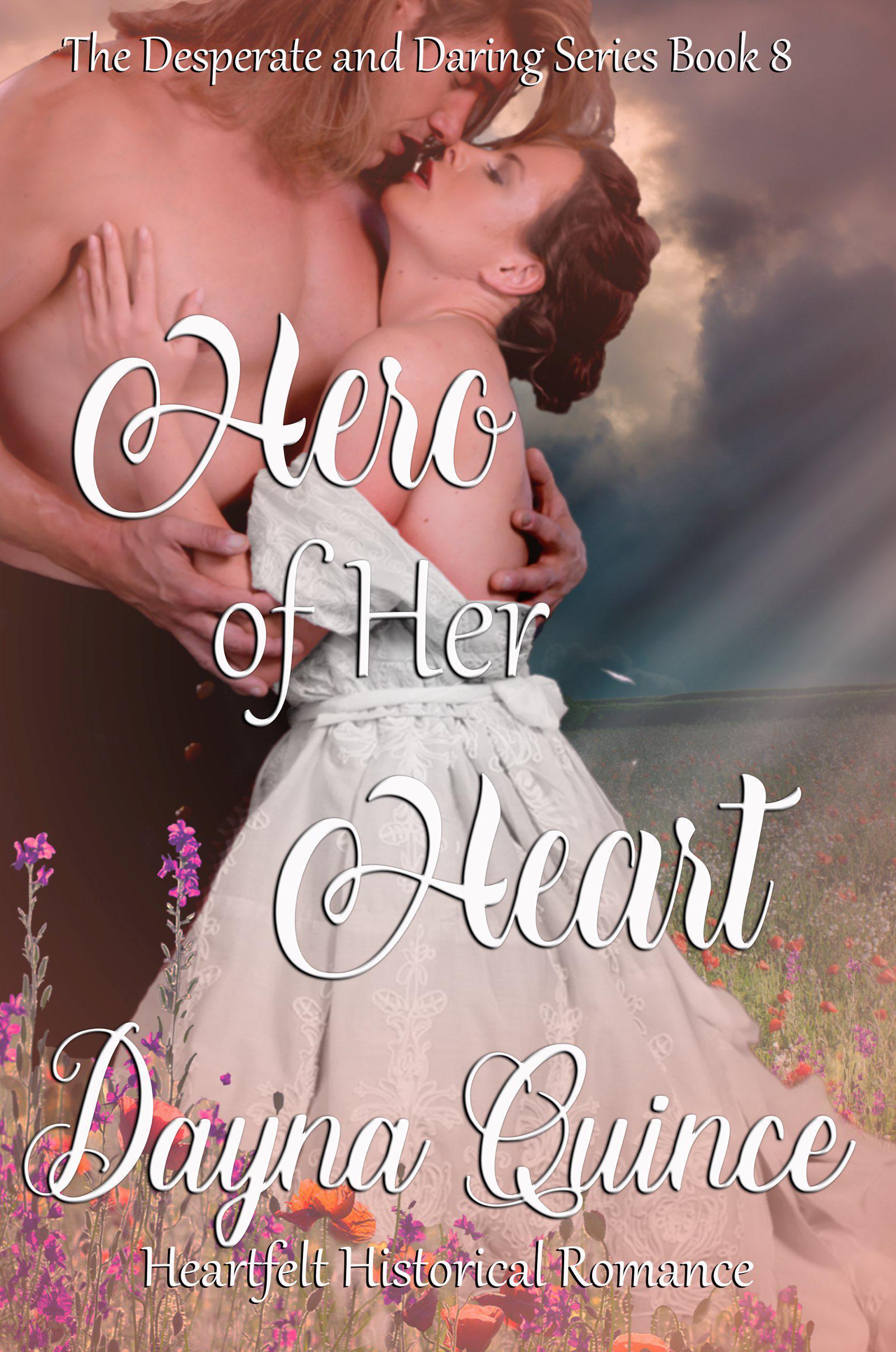 Smashwords – Hero of Her Heart – a book by Dayna Quince