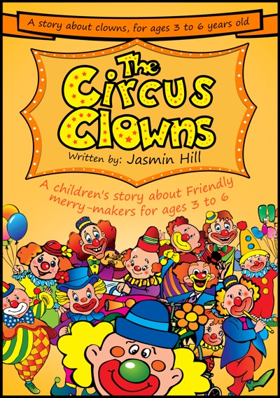 Smashwords – The Circus Clowns: A Children's Story About Friendly Merry ...