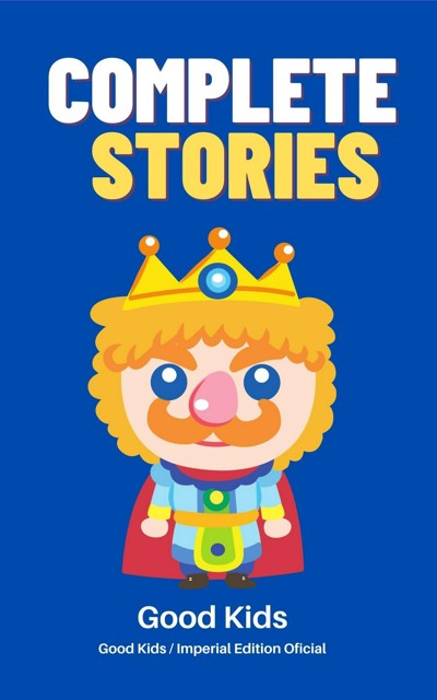 Smashwords – Complete Stories – a book by Good Kids