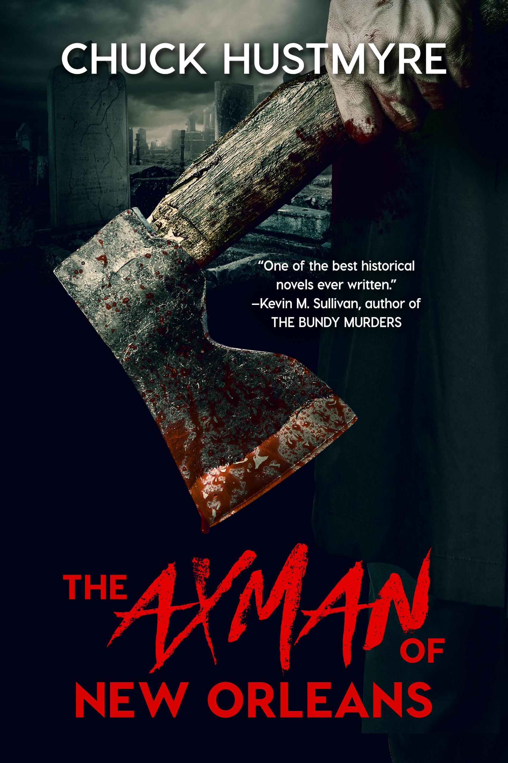 Smashwords – The Axman of New Orleans – a book by Chuck Hustmyre