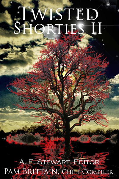 Smashwords – Twisted Shorties II – a book by A. F. Stewart & Pam Brittain