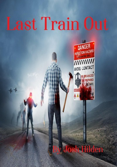 Smashwords – Last Train Out – a book by Josh Hilden