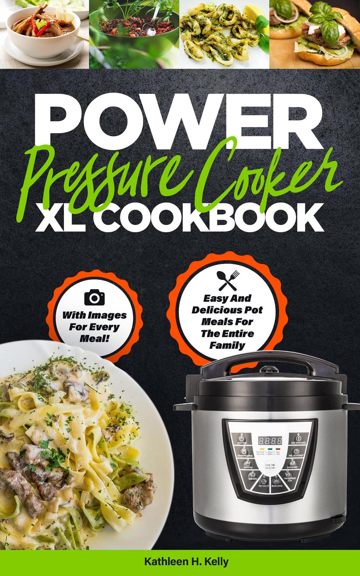 Smashwords – Power Pressure Cooker XL Cookbook: Easy and Delicious Pot ...