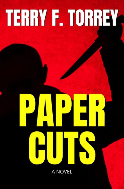 Smashwords – Paper Cuts: A Novel – a book by Terry F. Torrey