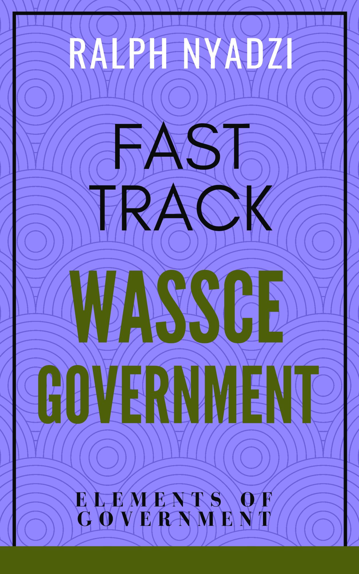Smashwords – Fast Track WASSCE Government: Elements of Government – a ...
