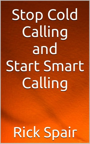 Smashwords – Stop Cold Calling and Start Smart Calling