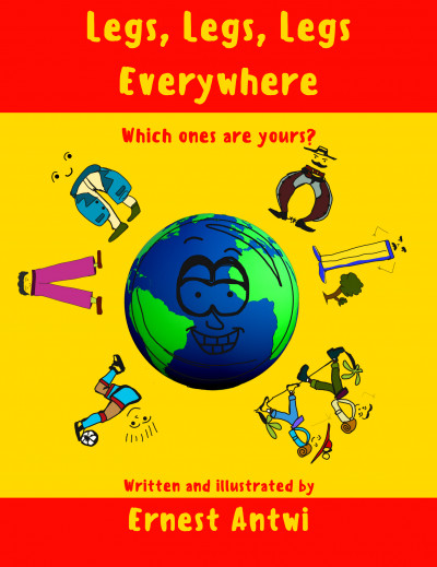 Smashwords – Legs, Legs, Legs Everywhere – a book by Ernest Antwi