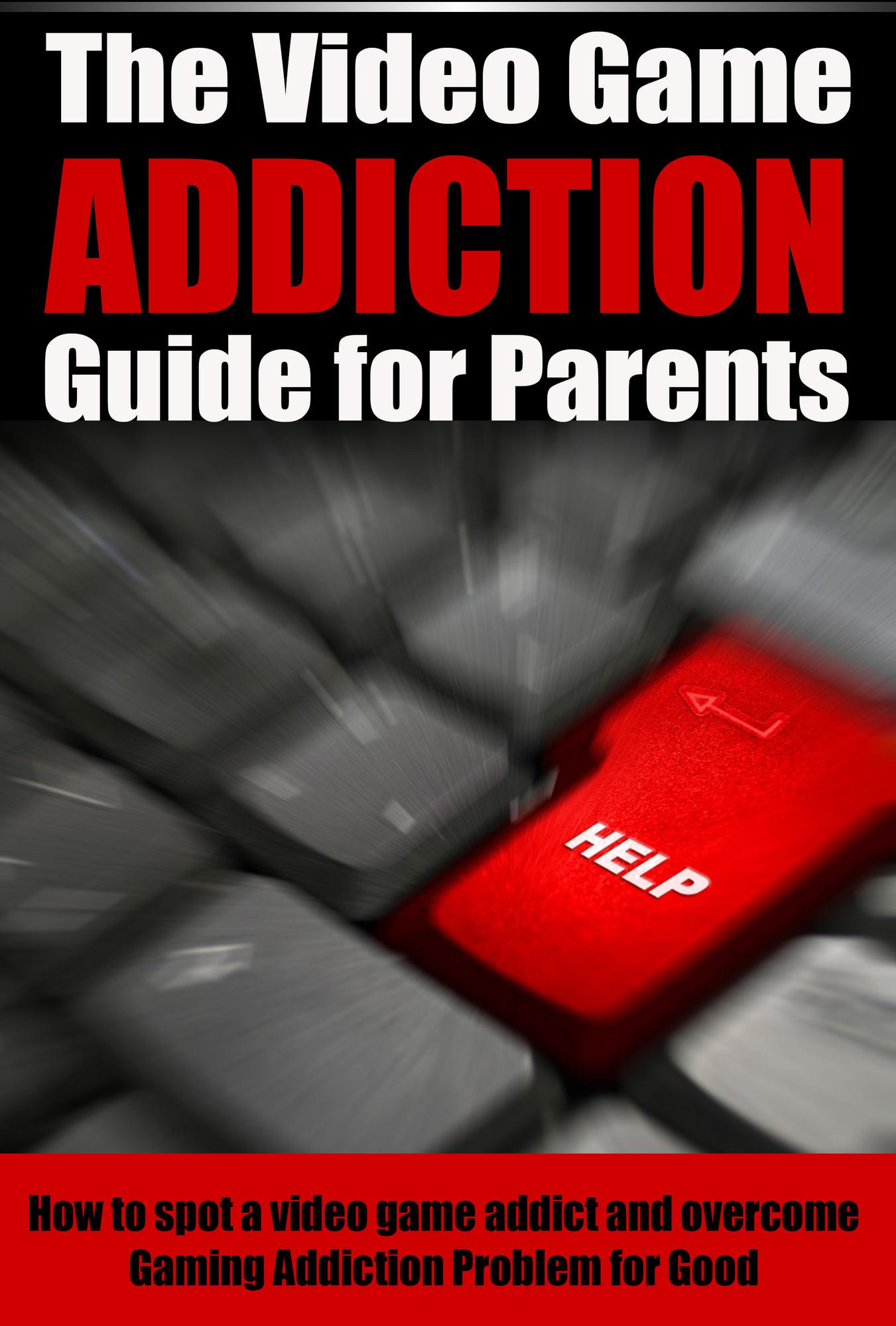Smashwords – The Video Game Addiction Guide For Parents – a book by ...