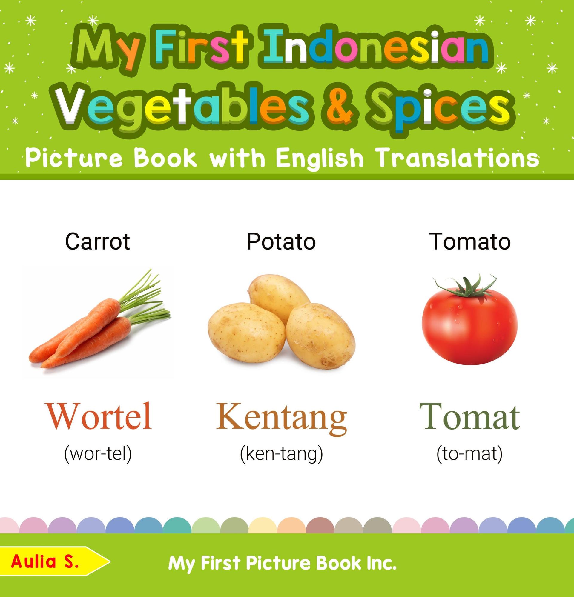 Smashwords – My First Indonesian Vegetables & Spices Picture Book with ...