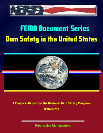 Smashwords – FEMA Document Series: Dam Safety in the United States - A ...