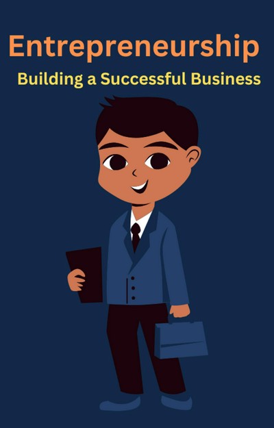 Smashwords – Entrepreneurship Building a Successful Business – a book ...