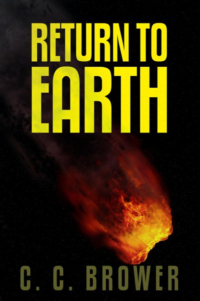Smashwords – Return to Earth – a book by C. C. Brower