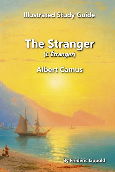 Smashwords – Illustrated Study Guide to "The Stranger" by Albert Camus – a book by Frédéric Lippold
