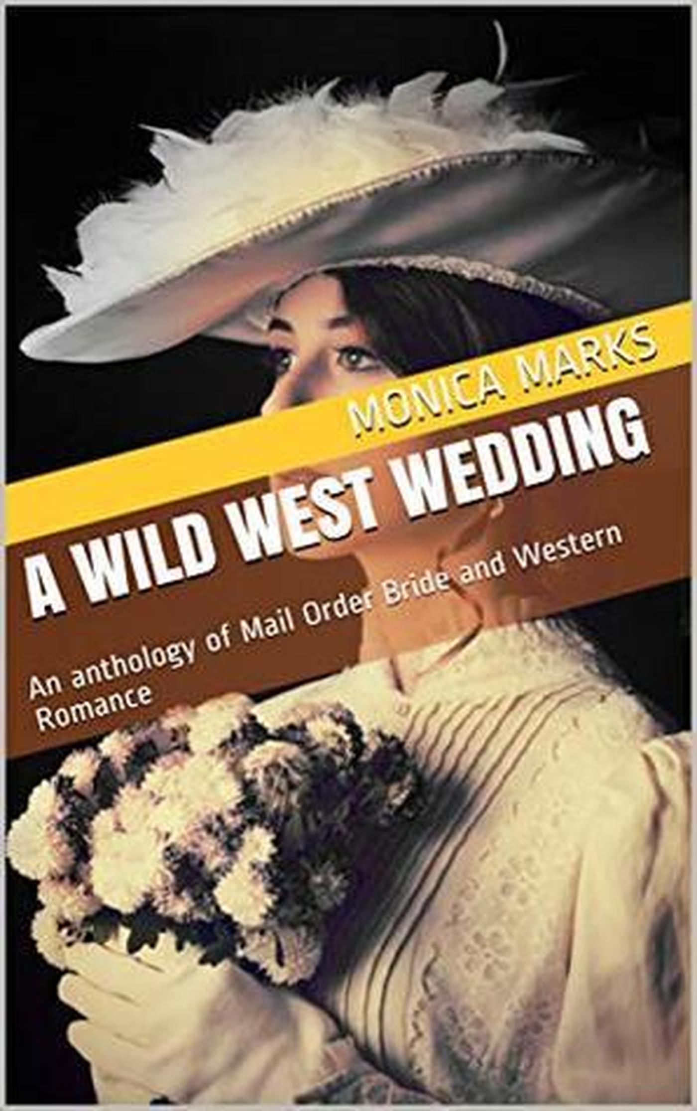 Smashwords – A Wild West Wedding – a book by Monica Marks