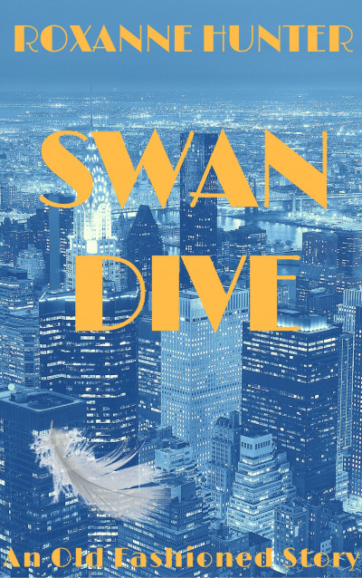 Smashwords – Swan Dive – a book by Roxanne Hunter