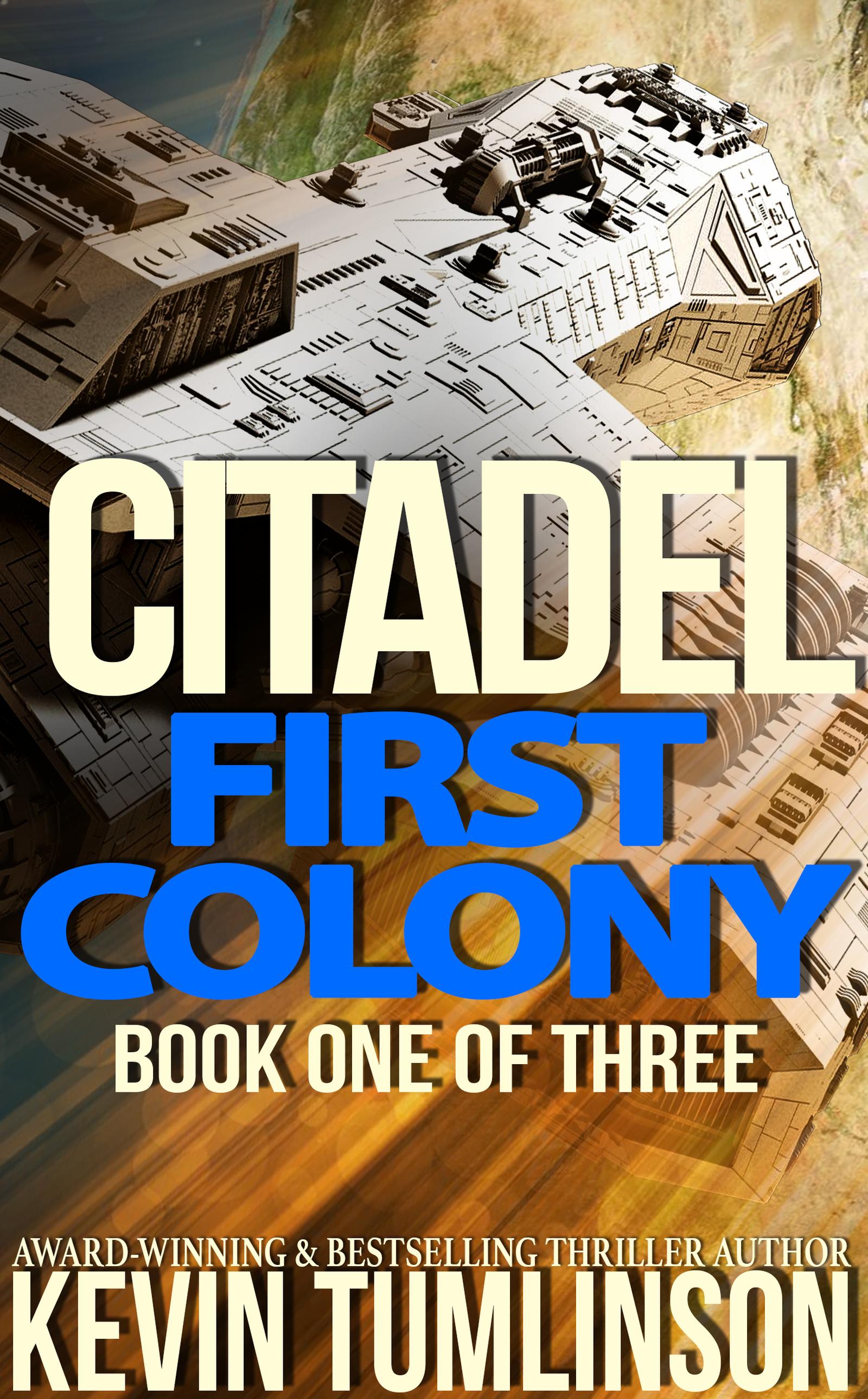 Smashwords – Citadel: First Colony – a book by Kevin Tumlinson