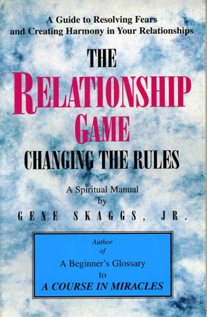 Smashwords – The Relationship Game: Changing the Rules based on A Course in Miracles