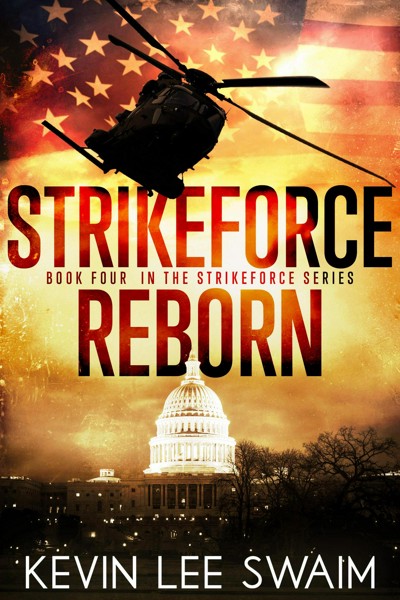 Smashwords – StrikeForce Reborn – a book by Kevin Lee Swaim