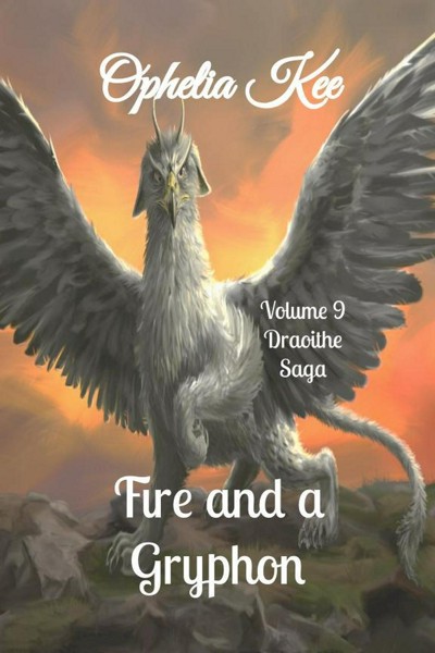 Smashwords – Fire and a Gryphon – a book by Ophelia Kee