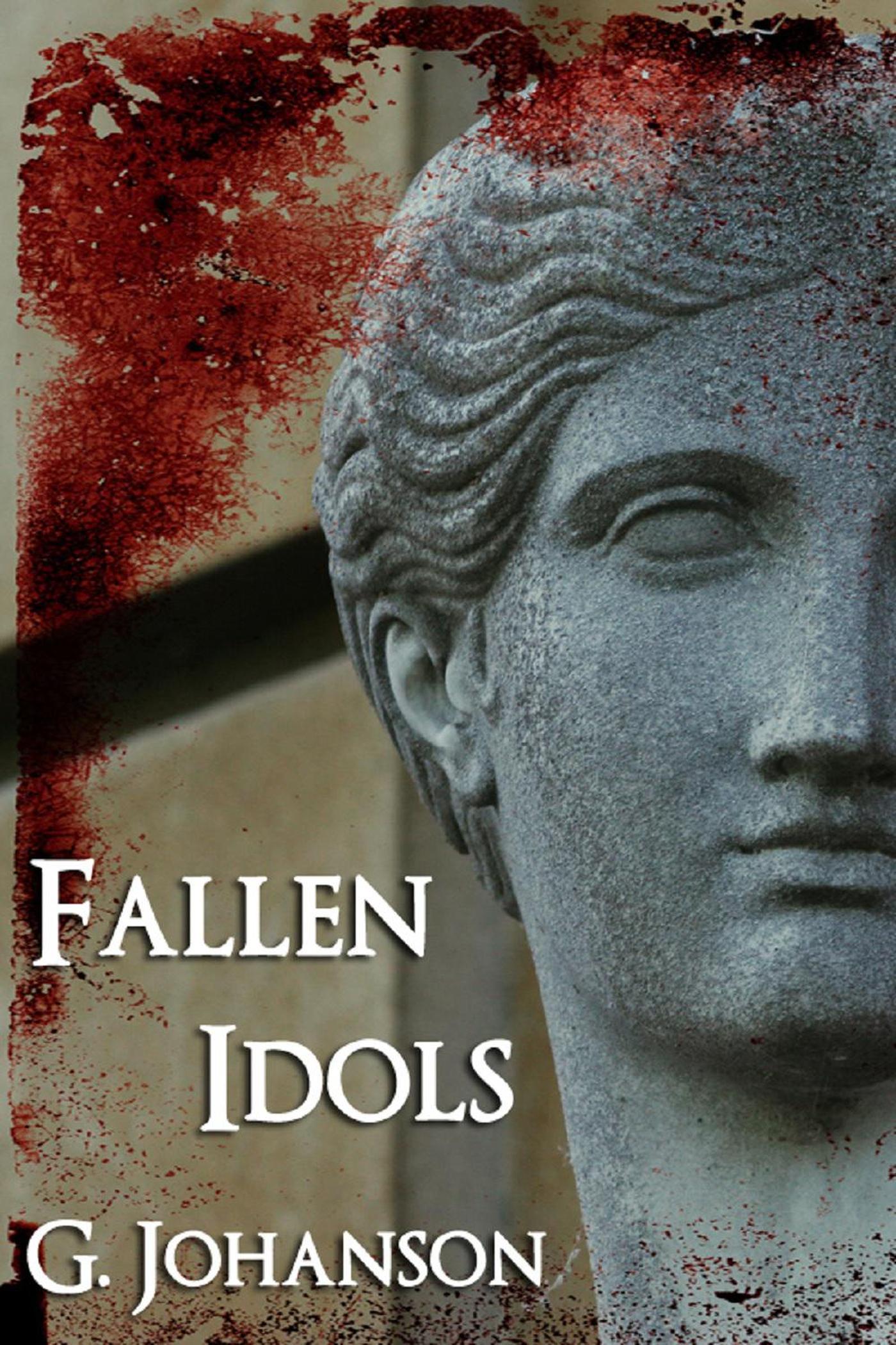 Smashwords – Fallen Idols – a book by G Johanson
