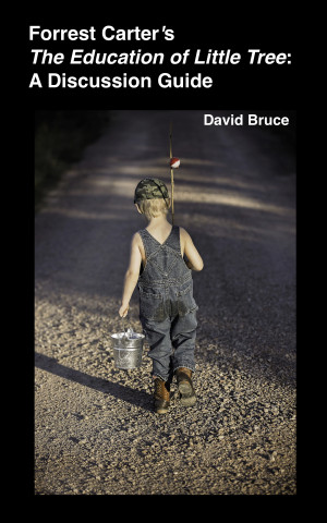 Smashwords – Forrest Carter's "The Education of Little Tree": A ...