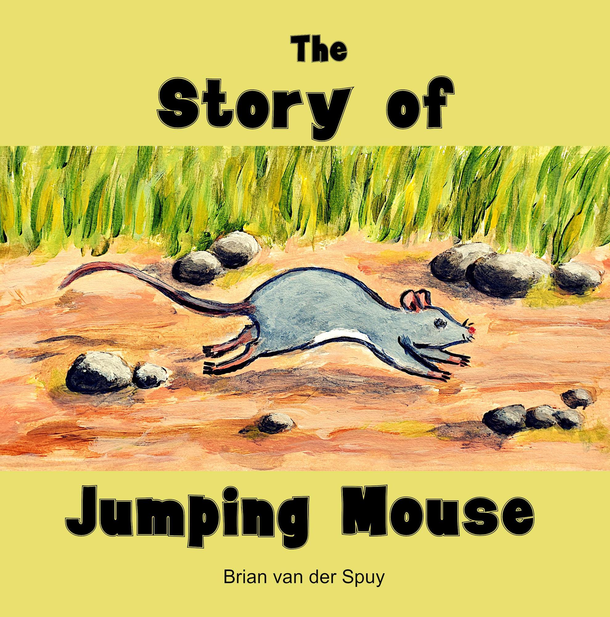Smashwords – The Story of Jumping Mouse – a book by Brian van der Spuy