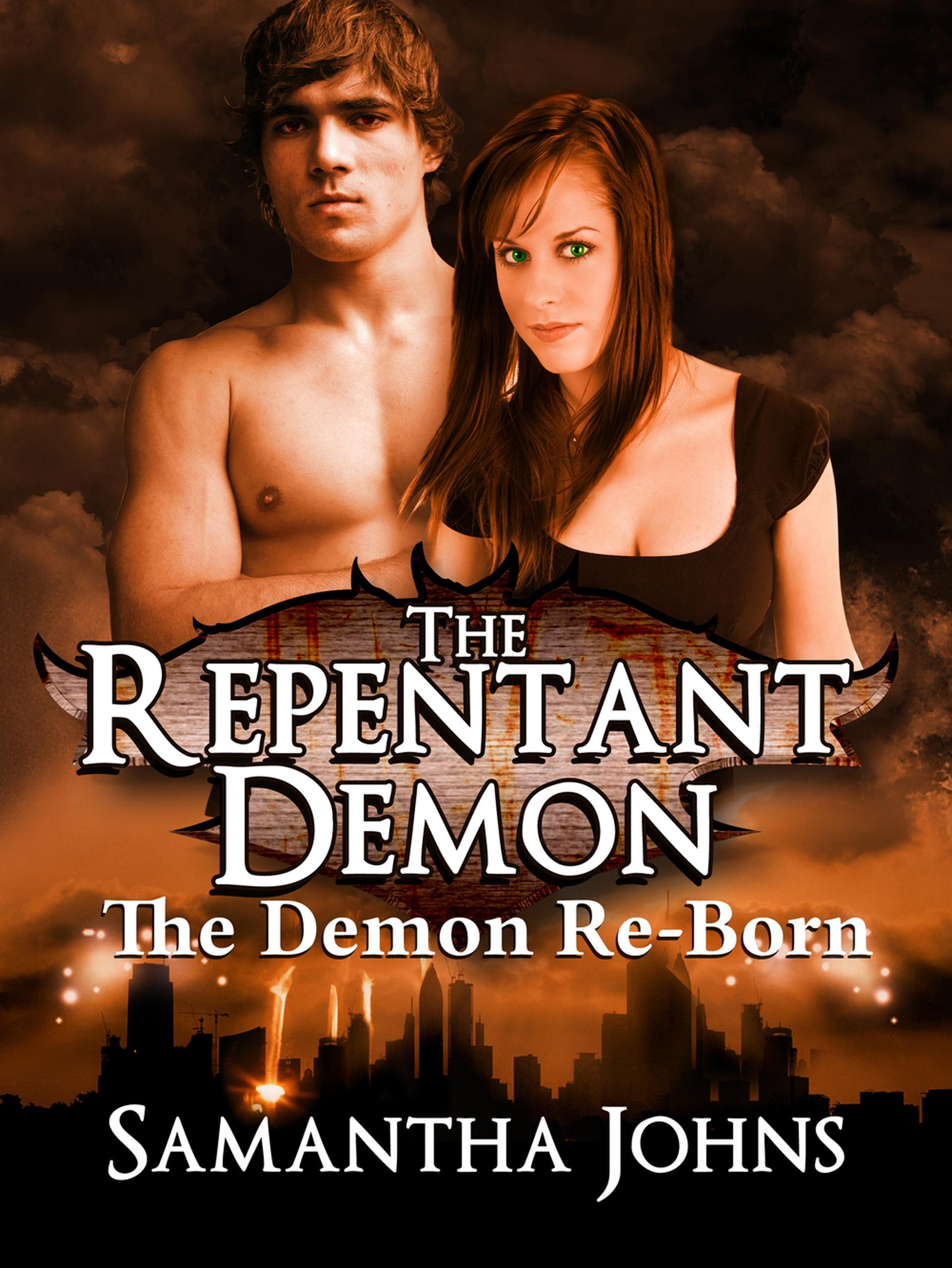 Smashwords – The Repentant Demon Trilogy Book 2: The Demon Re-Born – a book by Samantha Johns