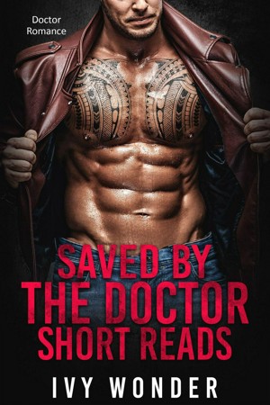 Smashwords – Saved By The Doctor Short Reads: Doctor Romance