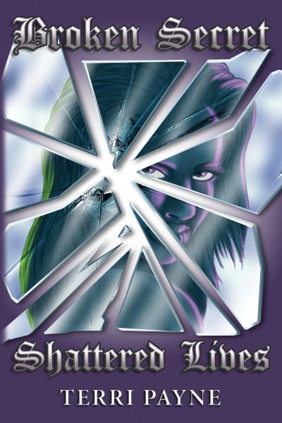 Smashwords – Broken Secrets Shattered Lives – a book by Terri Payne