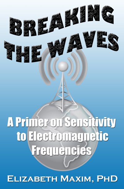Smashwords – Breaking the Waves: A Primer on Sensitivity to Electromagnetic Frequencies – a book ...