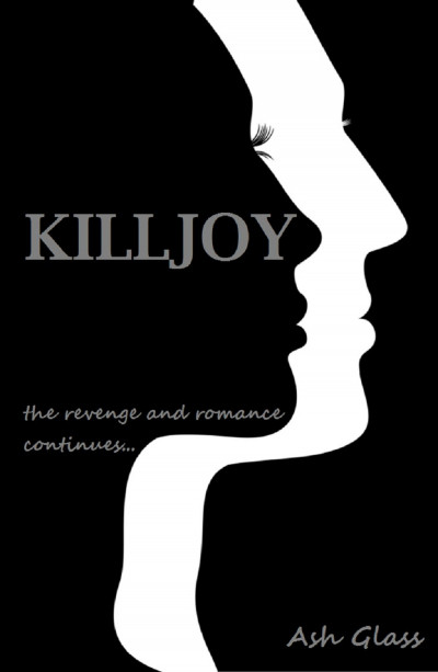 Smashwords – Killjoy – a book by Ash Glass