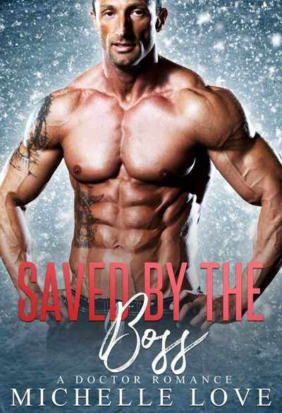 Smashwords – Saved by The Boss: A Doctor Romance – a book by Michelle Love