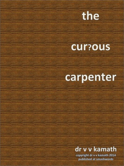 Smashwords – The Curious Carpenter – a book by Mukund Kamath